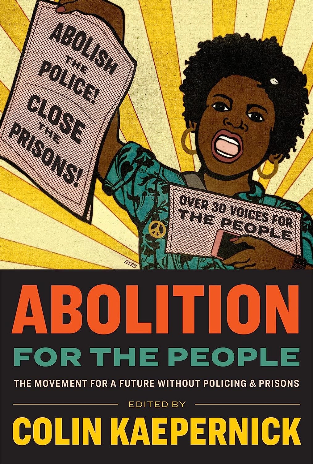 Currently Promoting: Abolition for the People: The Movement For A ...
