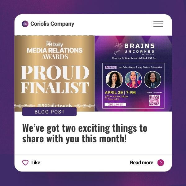 Coriolis Named Finalist in PR Daily’s Media Relations Awards + Brains ...